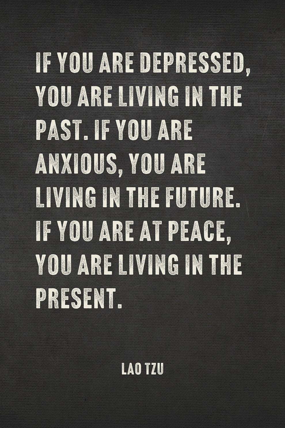 Lao Tzu Quotes - Living in The Present Motivational Wall Art Print ...