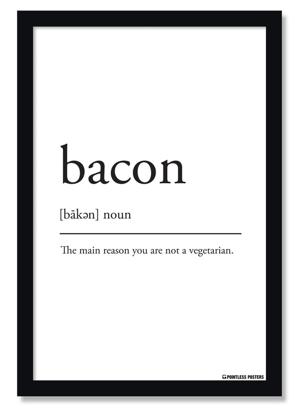 Bacon Definition Poster – Keep Calm Collection