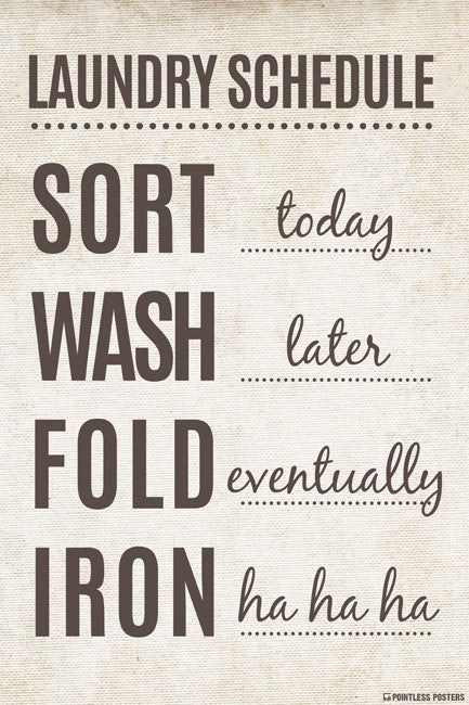 Laundry Schedule Poster – Keep Calm Collection